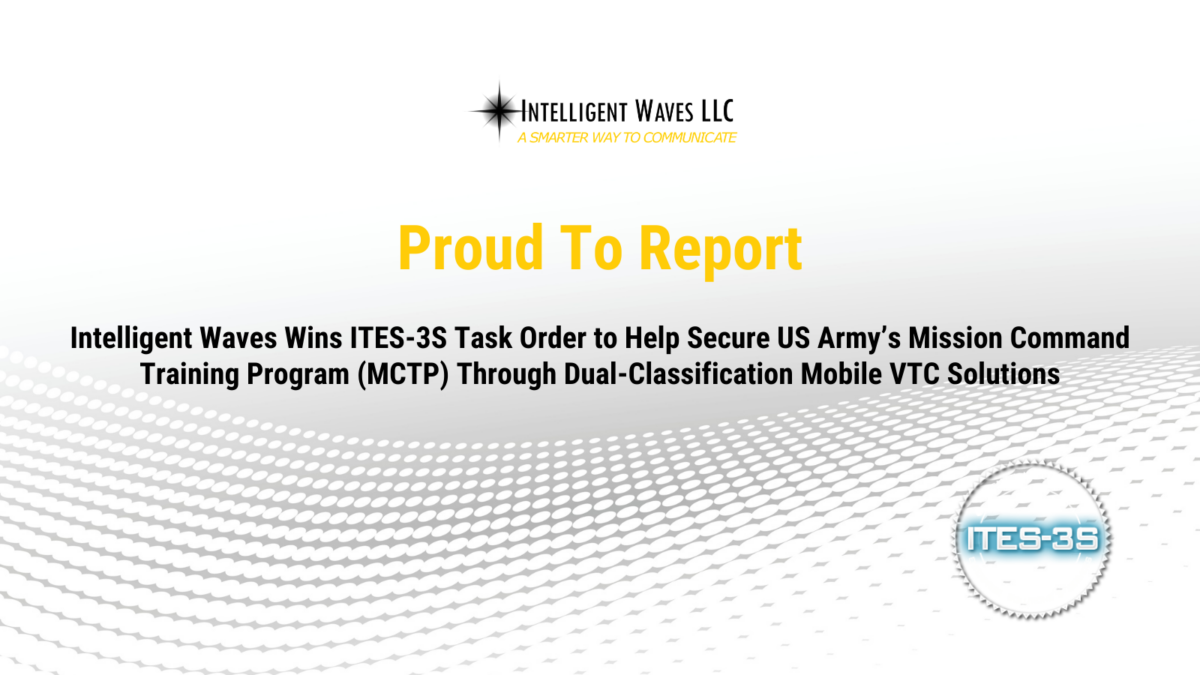 Intelligent Waves Awarded ITES-3S Task Order for U.S. Army