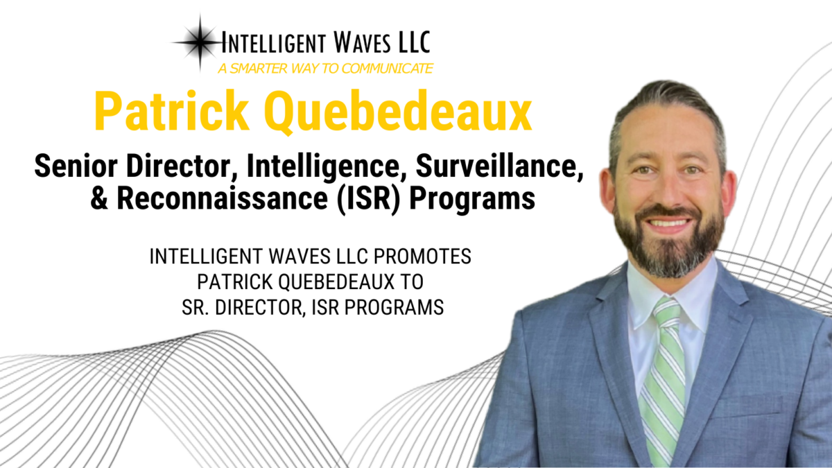 IW Promotes Patrick Quebedeaux to Sr. Director of ISR Programs
