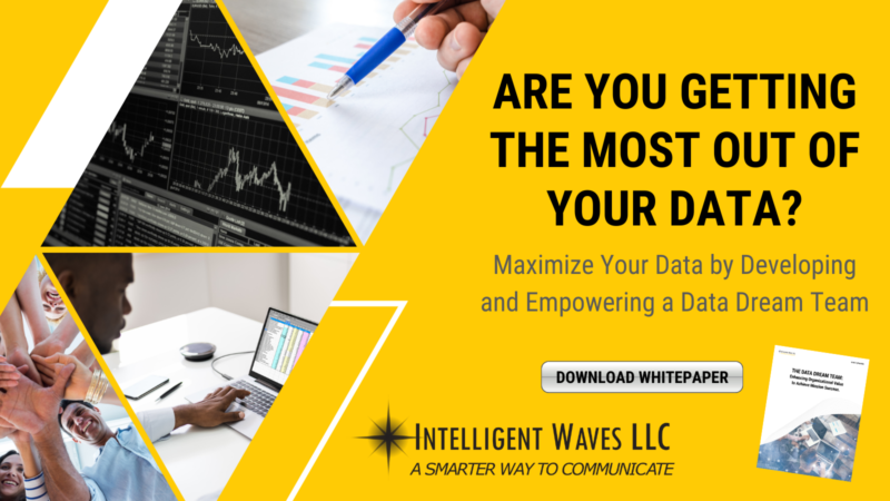 Are You Getting the Most Out of Your Data? Learn How.