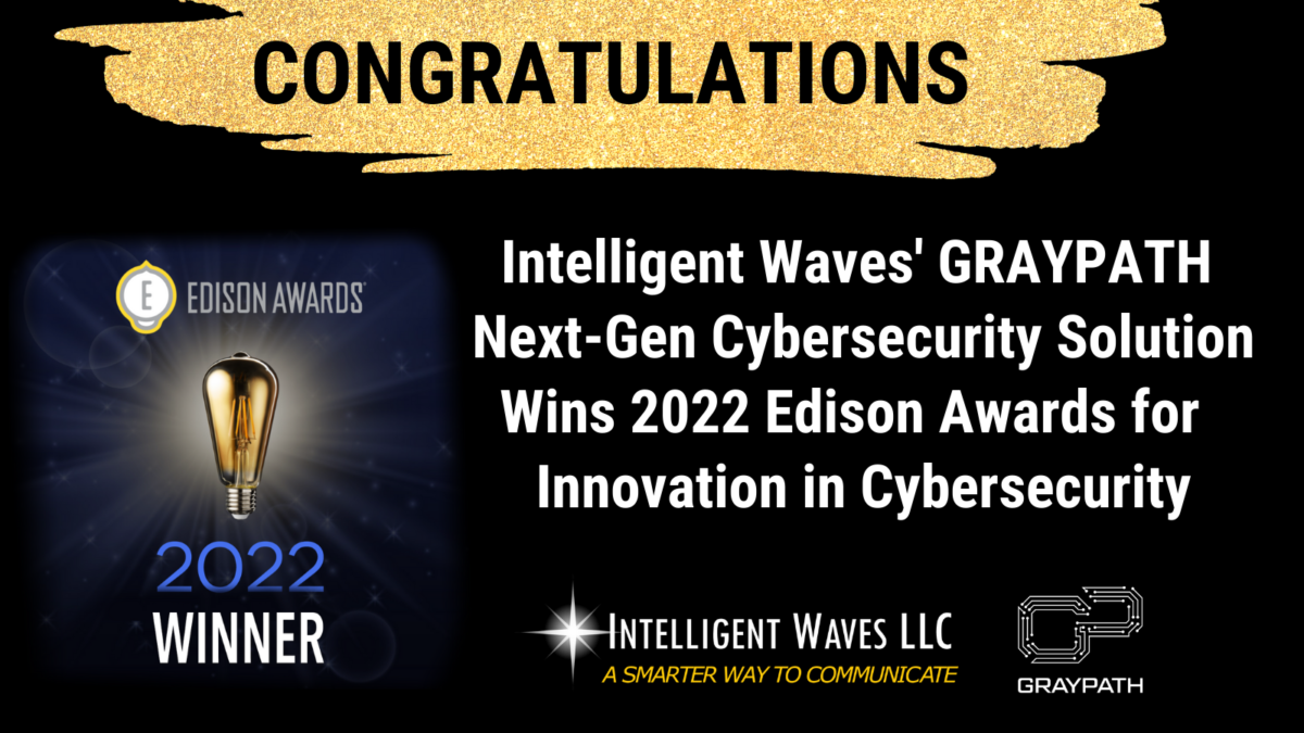 Intelligent Waves' GRAYPATH - Edison Award Winner - 2022