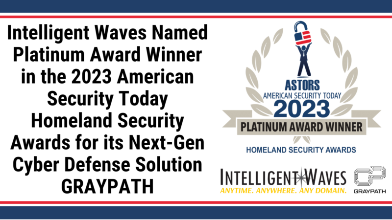 Intelligent Waves' GRAYPATH - Wins for Best Cyber Solution